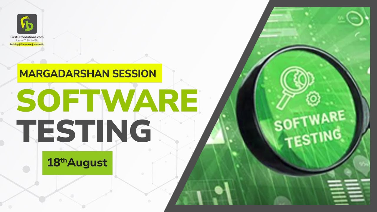 Software Testing | MARGADARSHAN SESSION | August 2025 | FirstBit ...