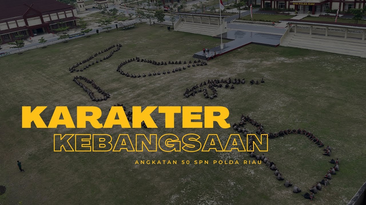 Angkatan 50 SPN Polda Riau || Karakter Kebangsaan - YouTube