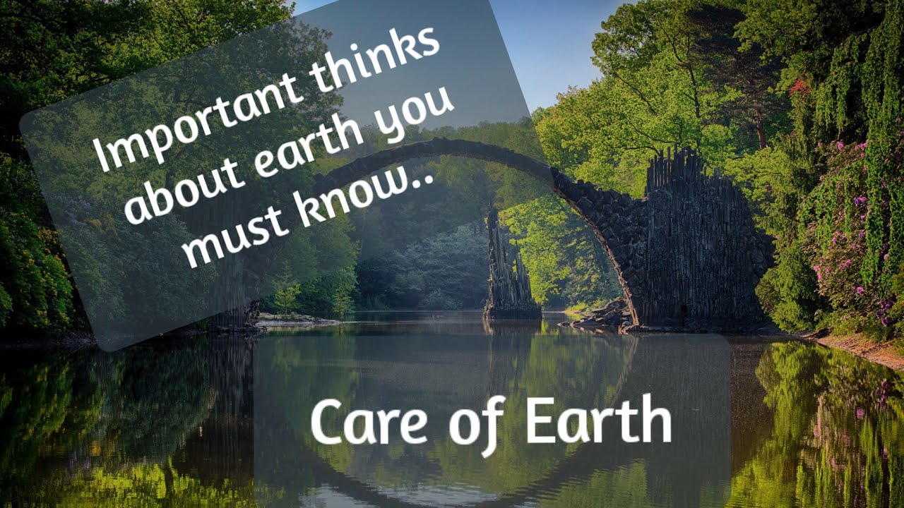 Care Of Earth And Important Things About Earth YouTube care-of-earth-and-important-things-about-earth-youtube