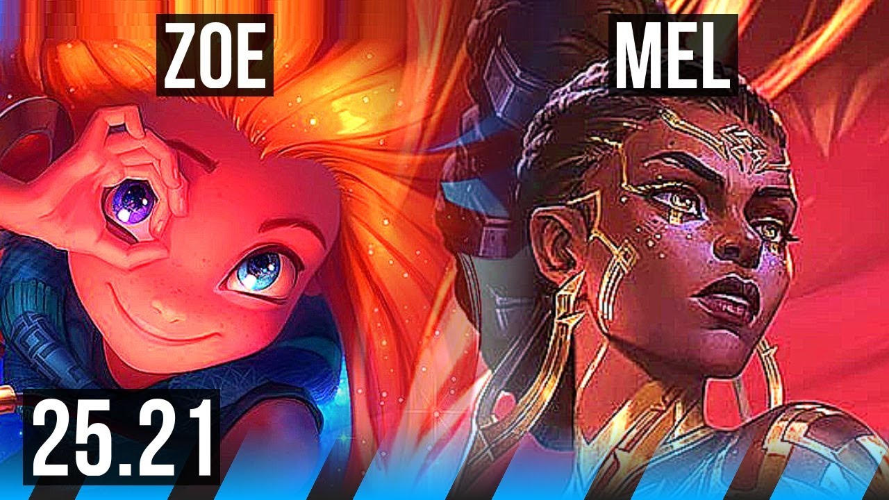 ZOE vs MEL (MID) | 10 solo kills, Legendary, 53k DMG, 23/3/8 | KR ...
