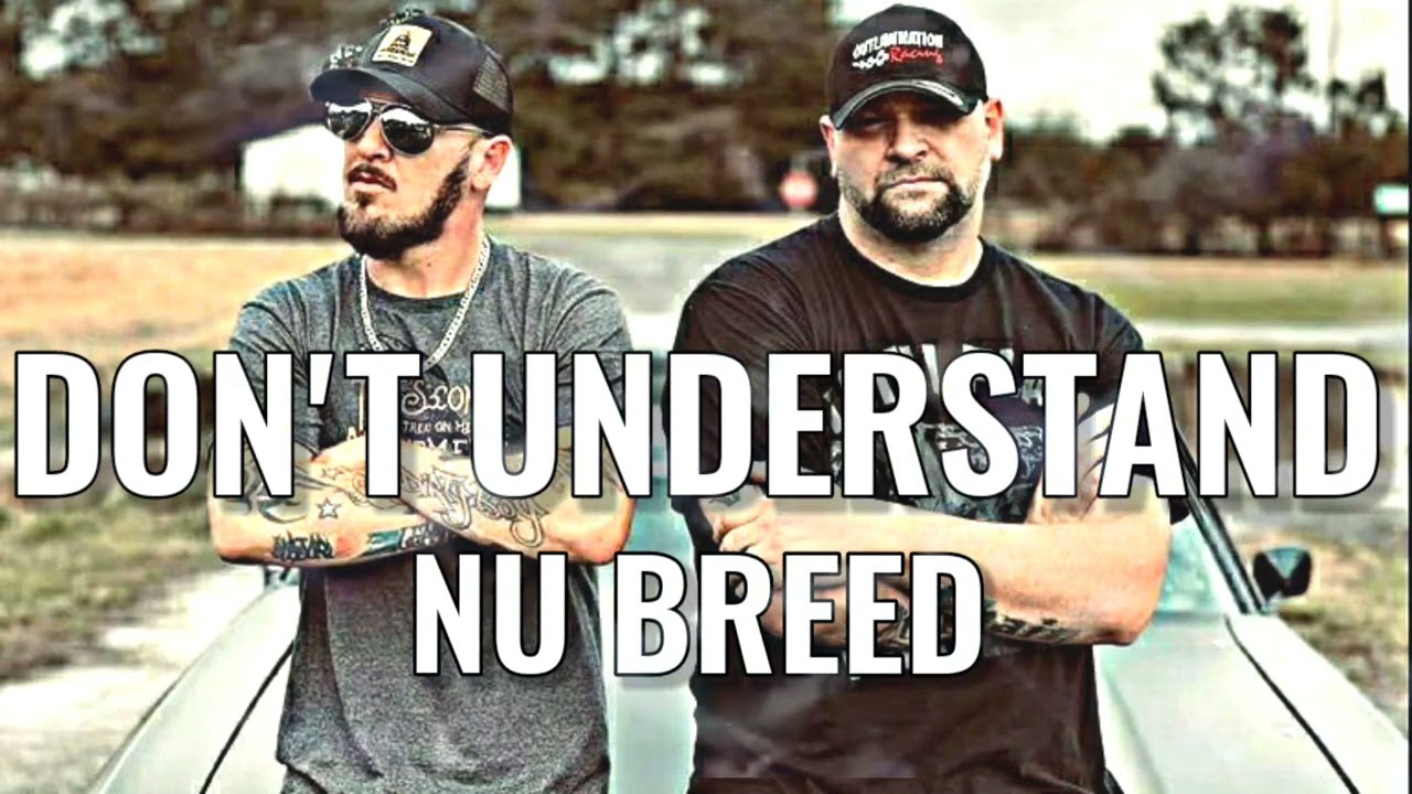 Nu Breed - Don't Understand (Music Video) - YouTube