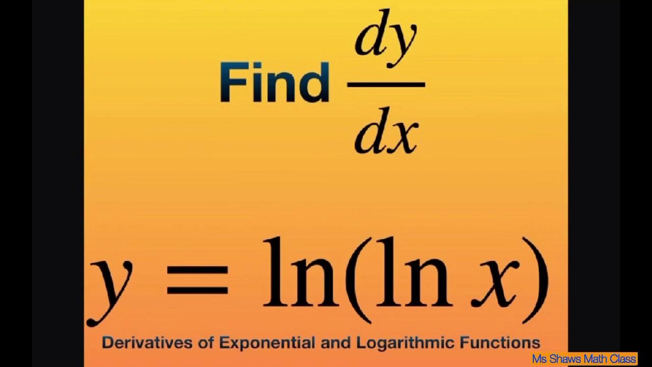 find-the-derivative-of-y-ln-ln-x-general-logarithmic-exponential