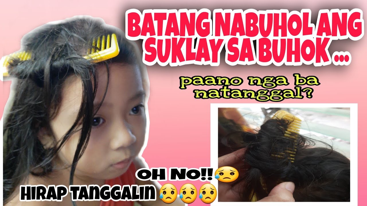 PAANO NATANGGAL ANG NABUHOL NA SUKLAY SA BUHOK ?. - YouTube