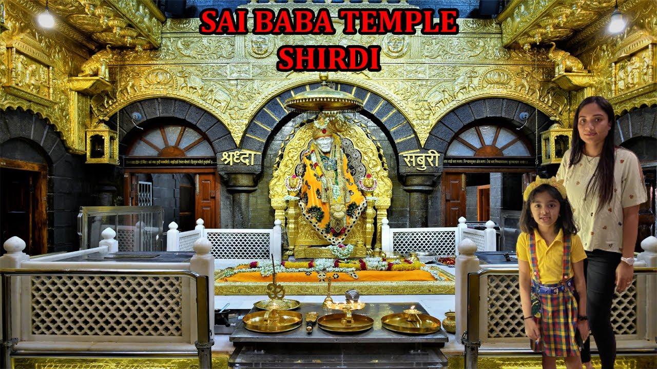 SHIRDI SAI BABA TEMPLE | SHIRDI TRAVEL GUIDE | SHIRDI COMPLETE TRAVEL ...