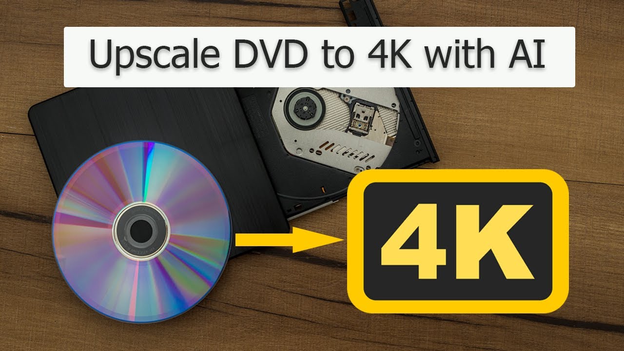 Convert Old DVD to 4K HD with AI Upscaling - Better 4K TV Viewing - YouTube