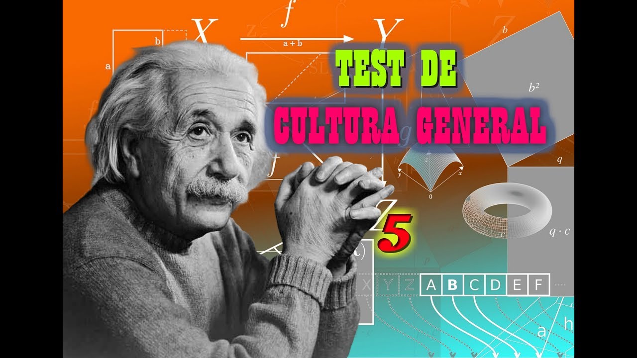 Test de Conocimiento y Test de Cultura General 5 - YouTube
