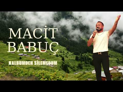 MACİT BABUÇ - Kalbumden Silemedum 2024 #macitbabuc