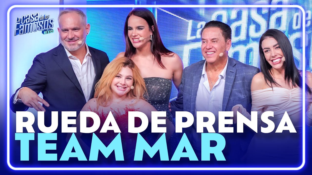 🚨EN VIVO: Rueda de prensa con el Team Mar | La Casa de los Famosos ...