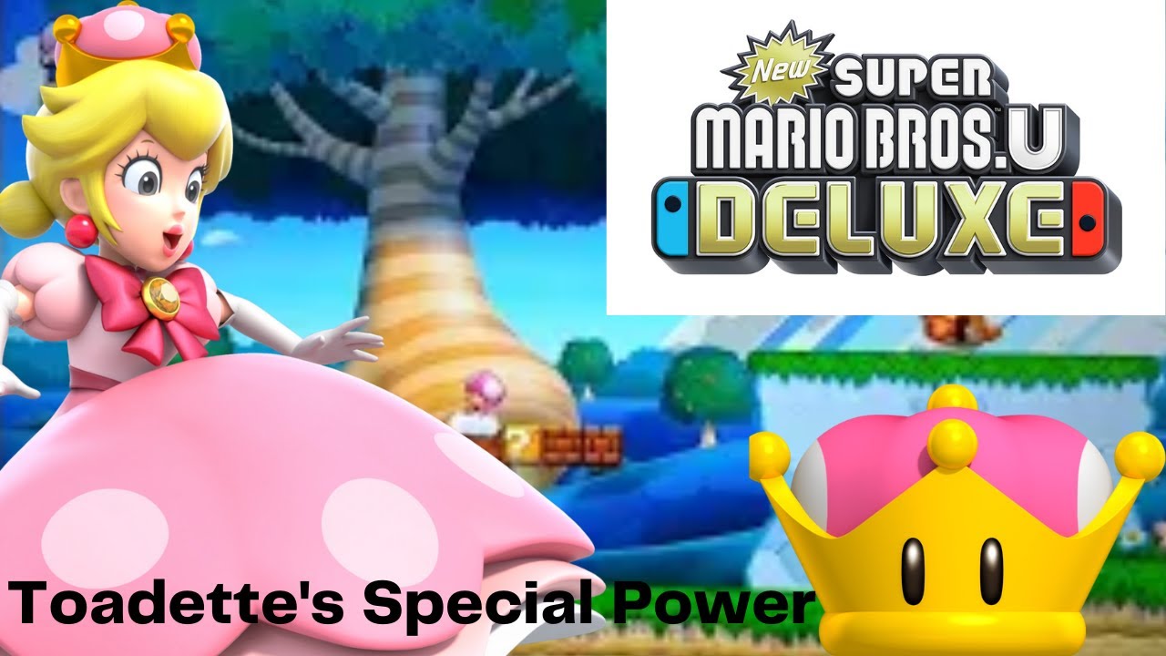 New Super Mario Bros. U Deluxe: Toadette's Special Power - YouTube