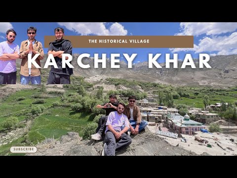 Exploring "Karchey Khar" The Historical Village | Busa Sum ️ - YouTube