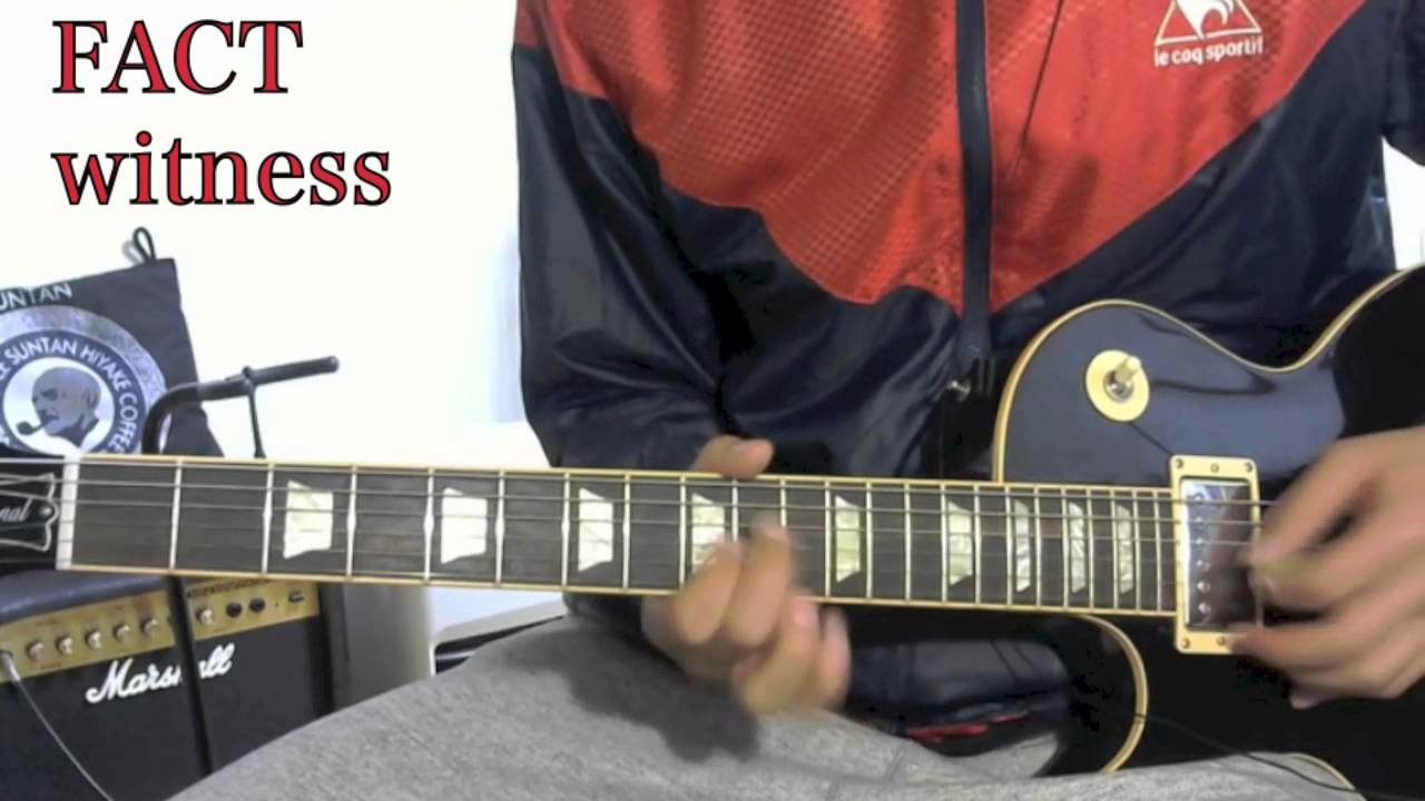FACT - witness【ギター】【弾いてみた】 - YouTube