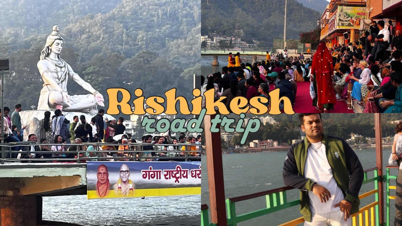 Rishikesh Tourist Places | Rishikesh Trip Story | Rishikesh Vlog ...