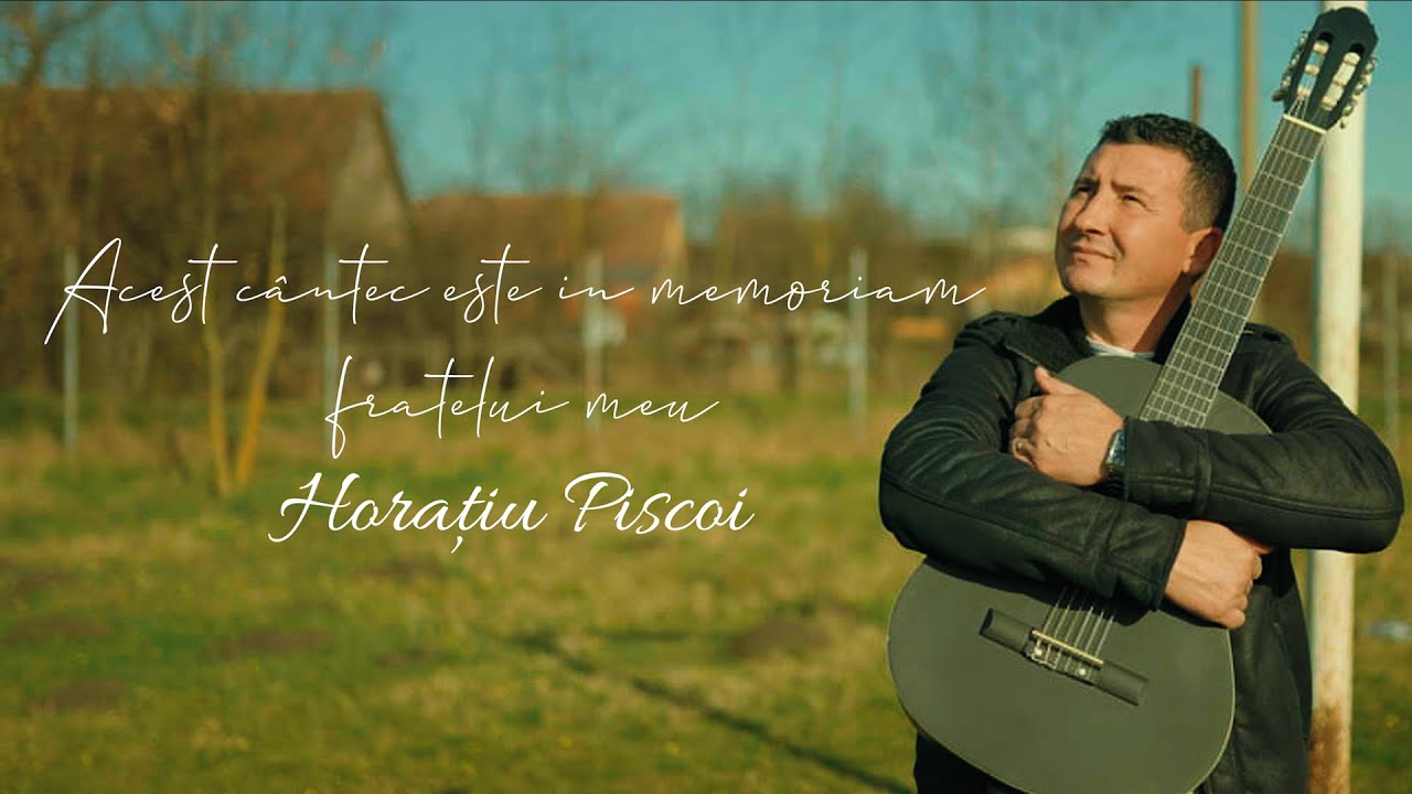 Flaviu Piscoi - Dorul de frate - YouTube