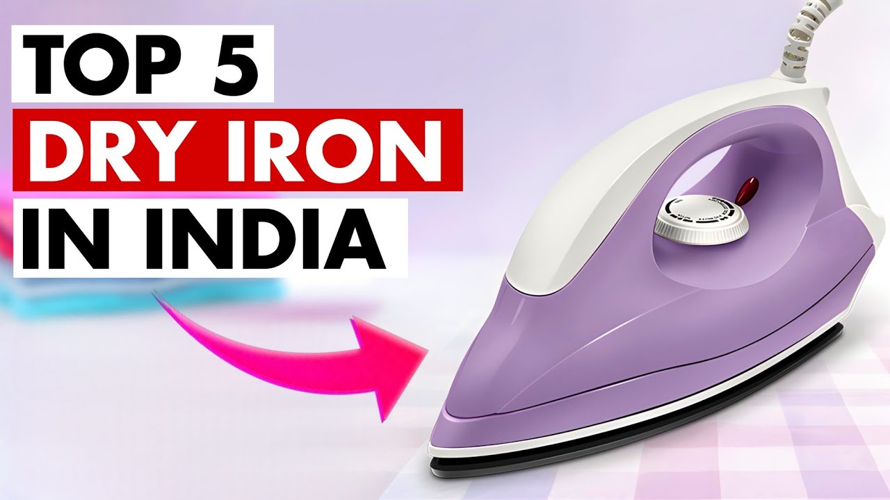 Top 5 Best Dry Iron In India 2025 | Best Iron for Clothes| Best Dry ...