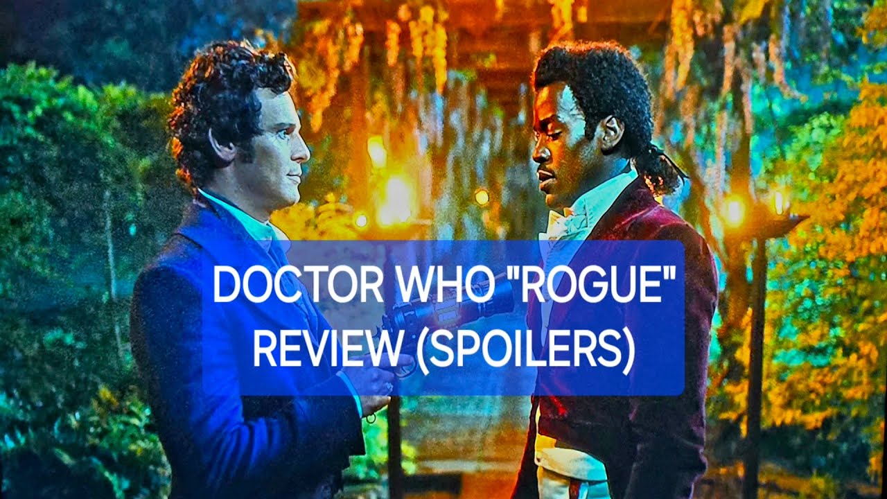Doctor Who "Rogue" Review (SPOILERS) - YouTube