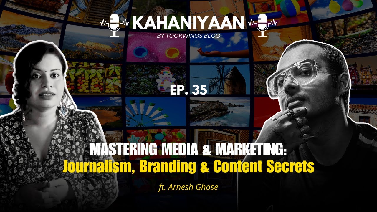 Mastering Media & Marketing: Journalism, Branding & Content Secrets ft. Arnesh Ghose - YouTube