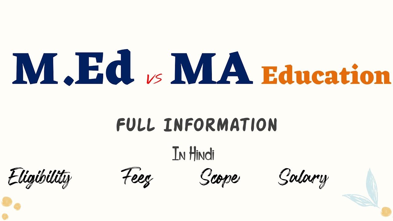 MEd VS MA Education Which Is Better | med vs ma education full ...