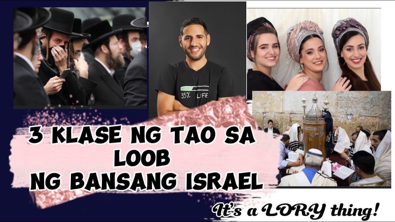 May 3 klaseng Tao ang naninirahan sa bansang israel! - YouTube