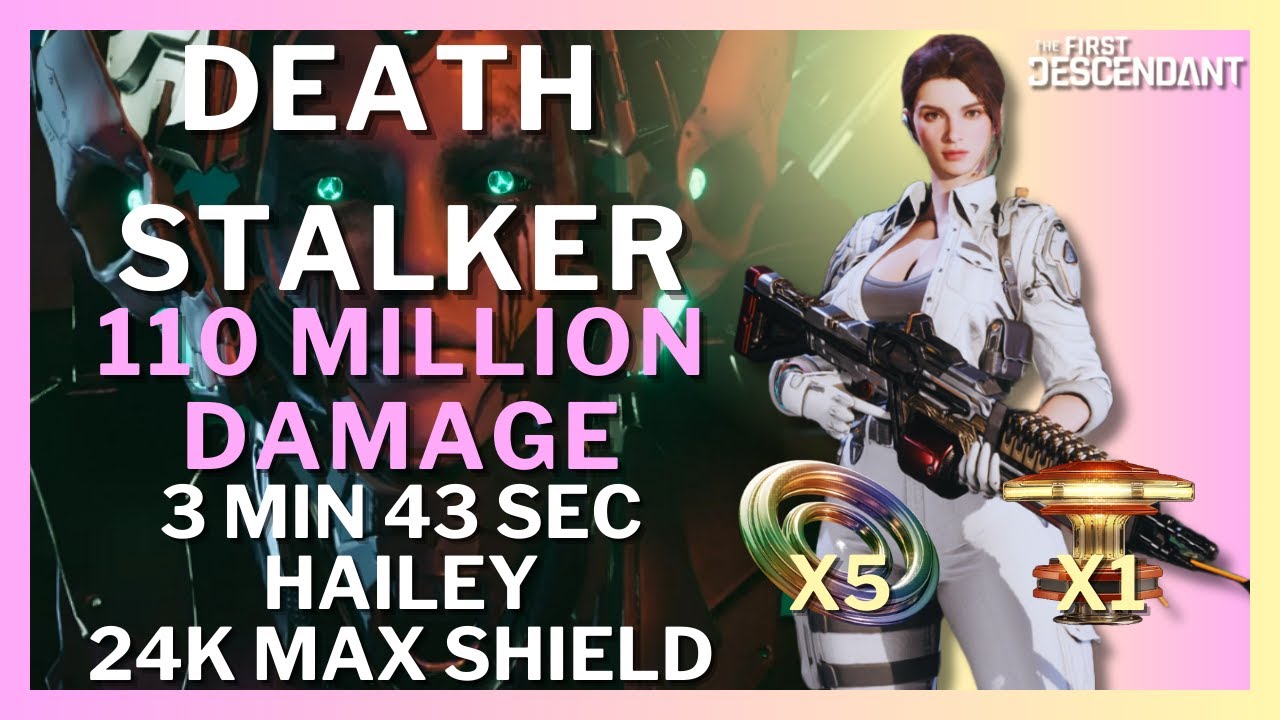 Gunner Hailey 110 Million Dmg vs Death Stalker 3 Min 43 Sec 24k Shield ...