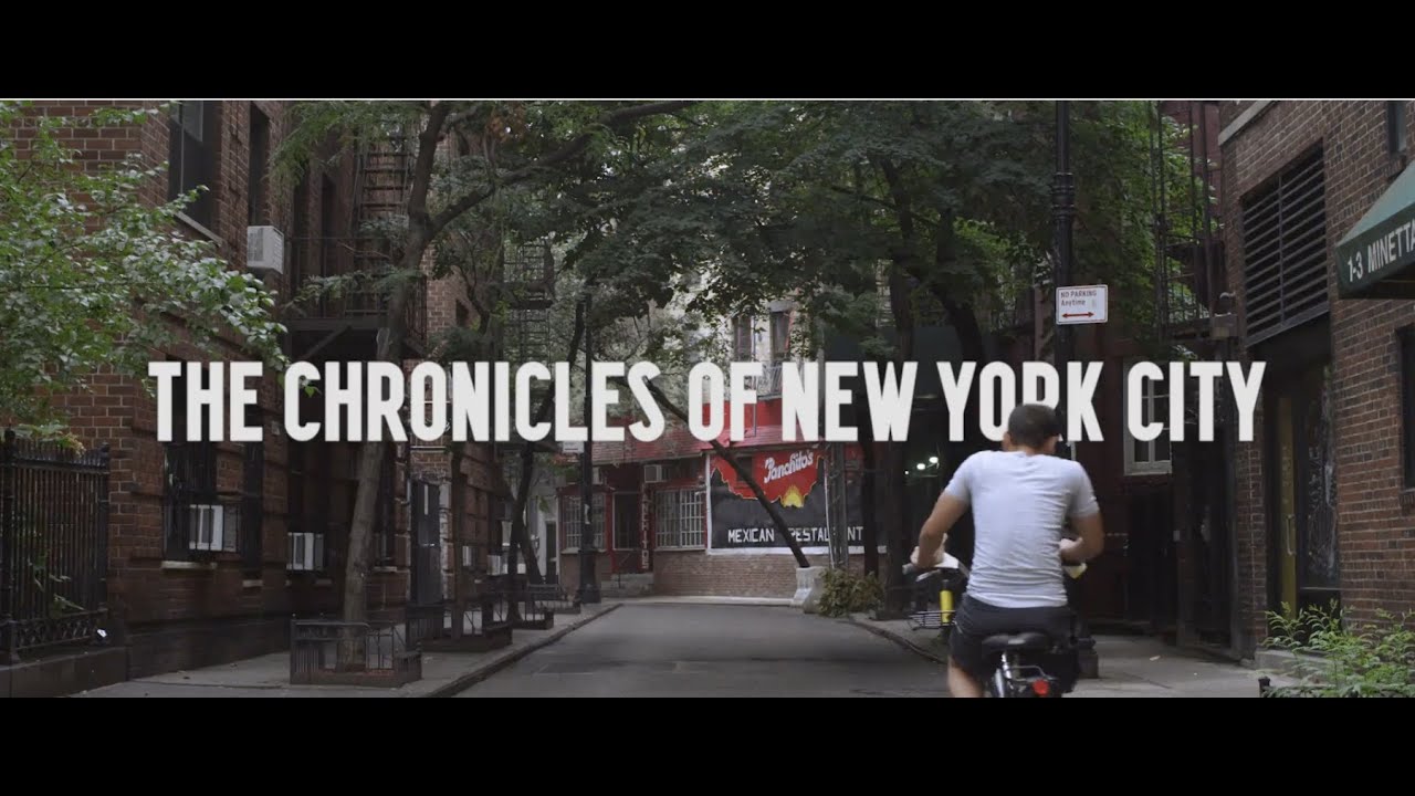The Chronicles of New York City - YouTube