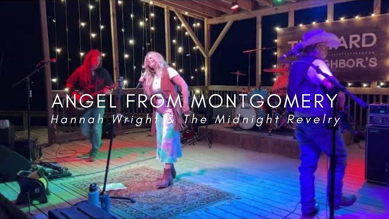 Hannah Wright & The Midnight Revelry - Angel From Montgomery (COVER ...