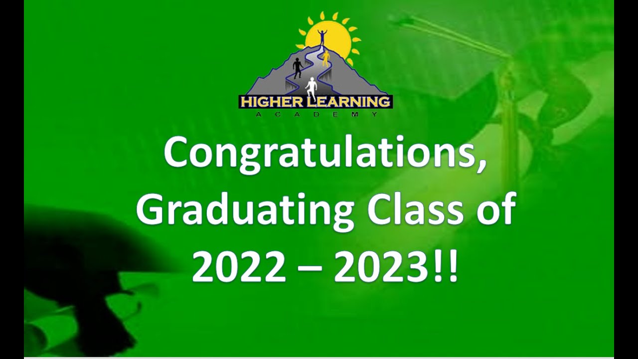 Higher Learning Academy Kindergarten Graduation 2022-2023 - YouTube