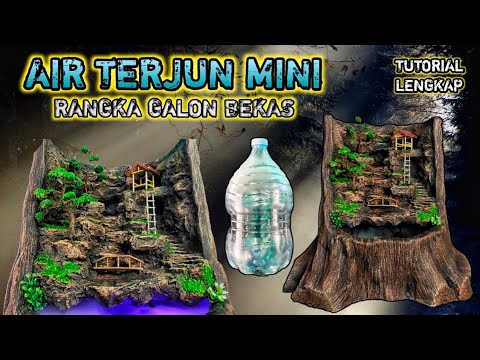 CARA MEMBUAT MINIATUR AIR TERJUN DARI GALON BEKAS‼️How to make mini ...