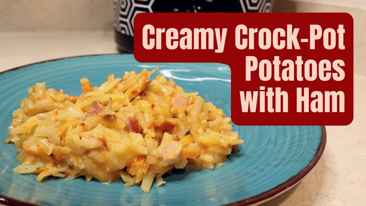 CREAMY CROCKPOT HAM and HASH BROWNS | Cheesy Ham Potluck Bake Recipe ...