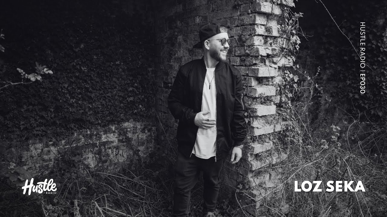 Hustle Radio 030 Loz Seka - YouTube