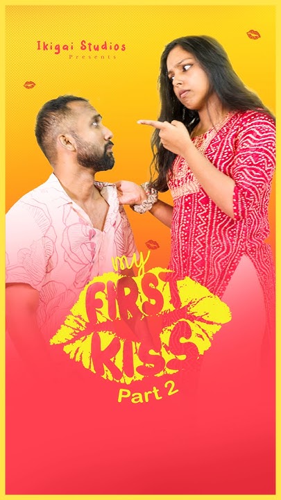First Kiss EP-2 #love #romantic #couple #relatable #relationship #trending #lover #shorts - YouTube