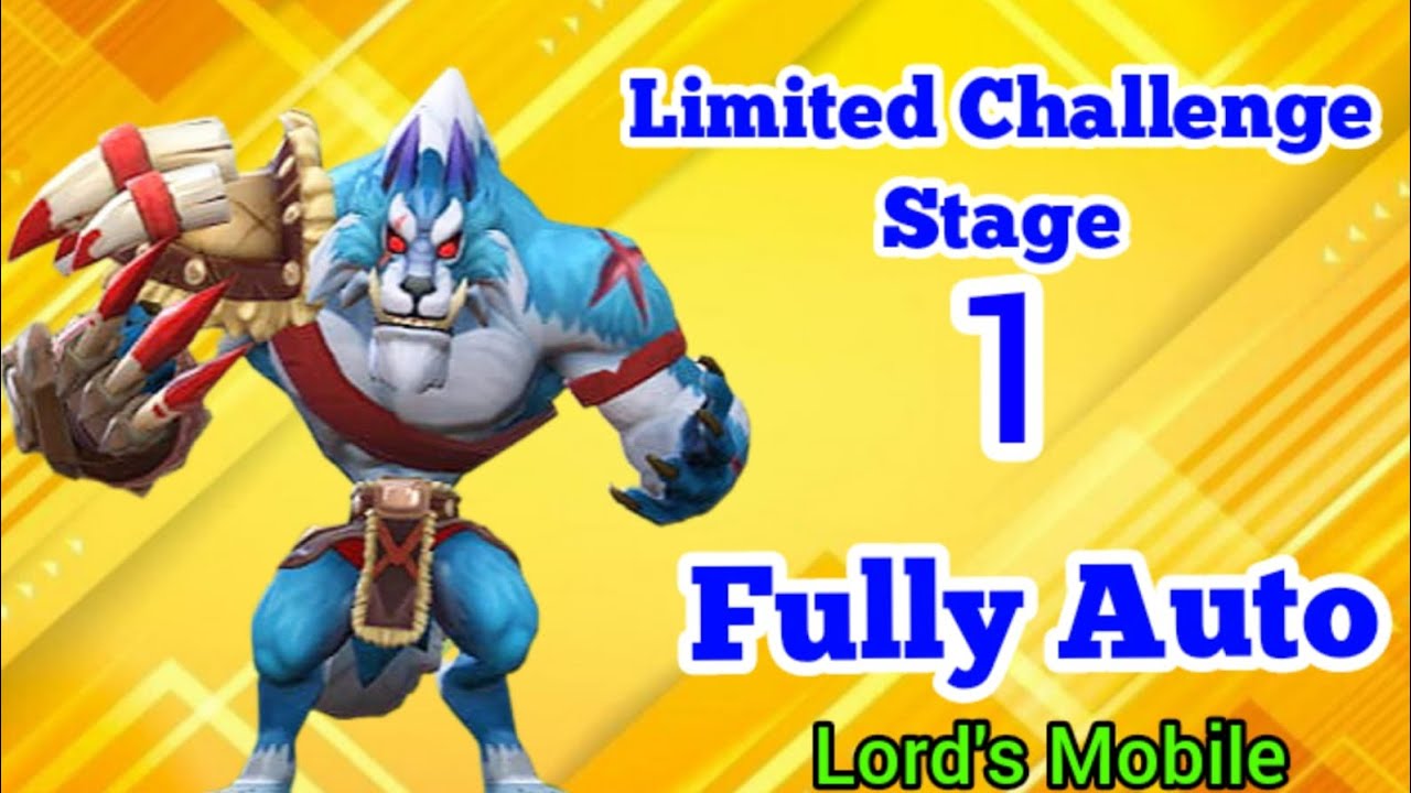 Lords Mobile Limited Challenge Bloodlust stage 1|Grim Wolf stage 1 ...
