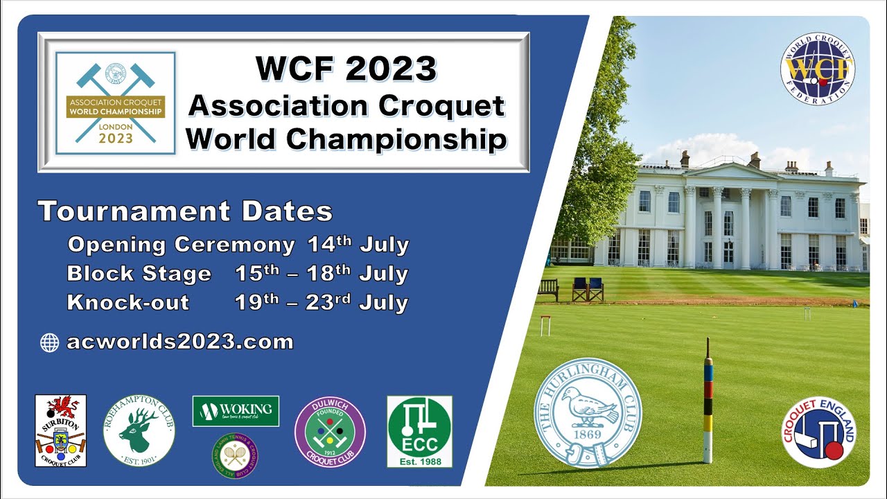 Day 7 - Session 2 - 2023 WCF Association Croquet World Championship ...