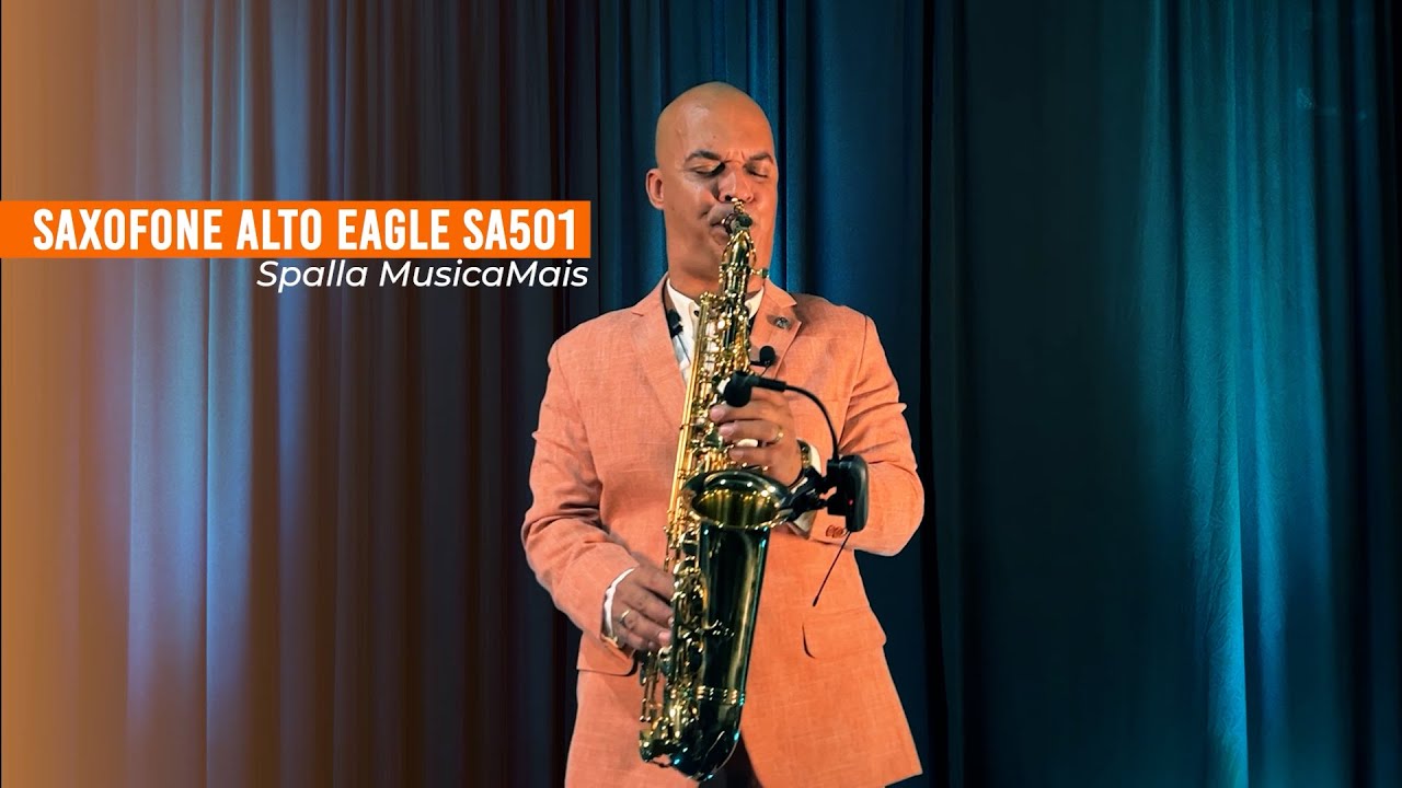 Conheça o Saxofone Alto SA501 Eagle - YouTube