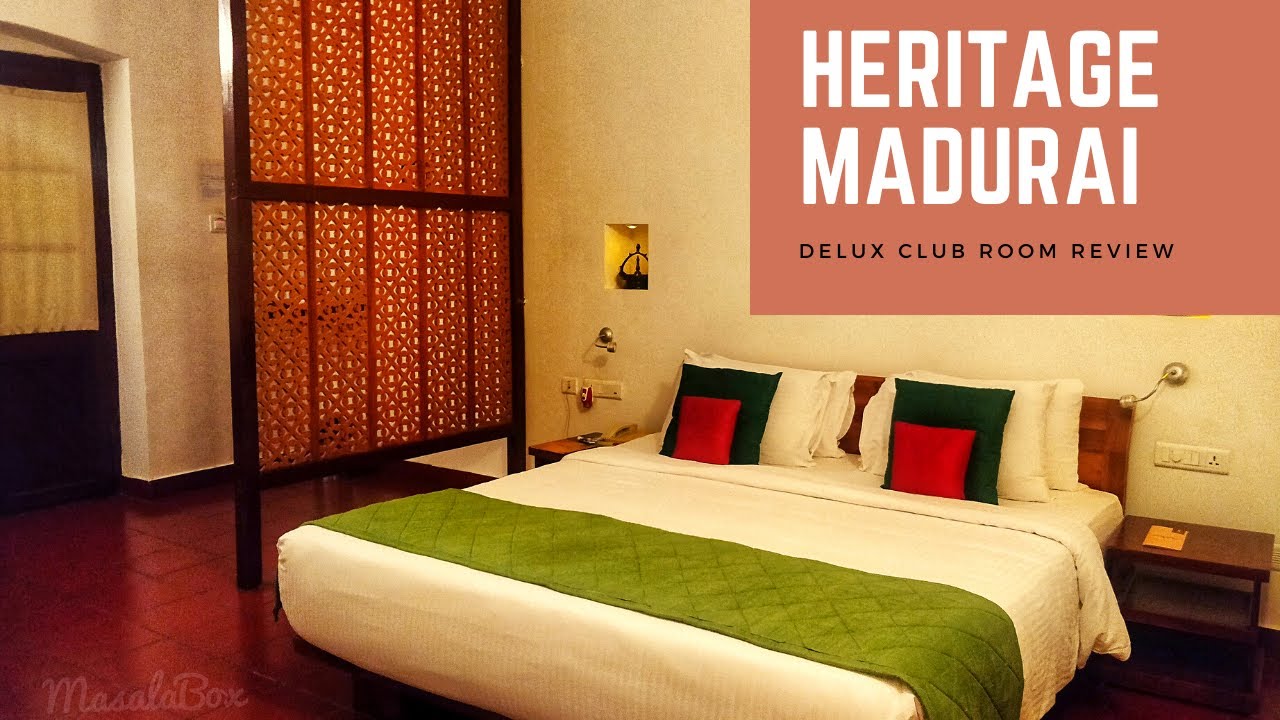 Heritage Madurai Delux Club Room Review | Madurai Hotel Stay - YouTube