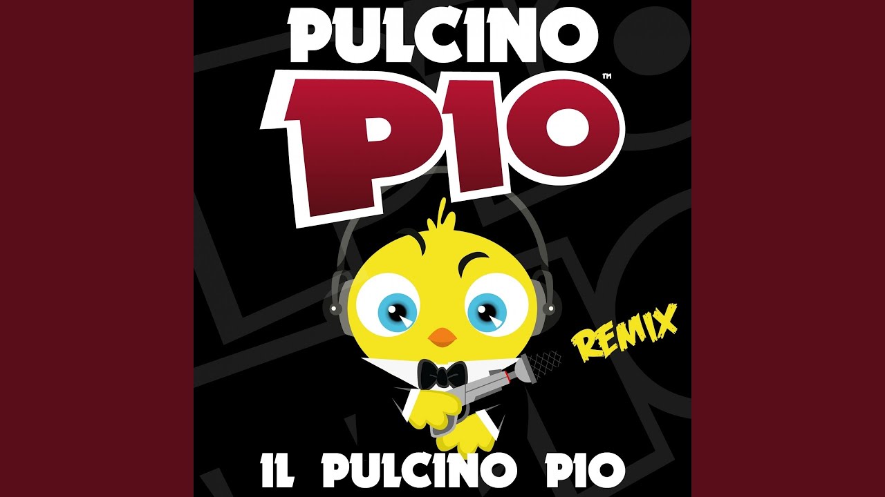 Il pulcino Pio (Scotty Club Remix Edit) - YouTube
