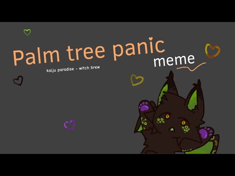 ♡ Palm tree panic!! ☆ Animation meme // kaiju paradise Halloween [witch brew] \\\\ lazy