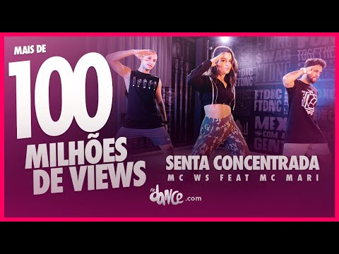 Senta Concentrada - MC WS Feat MC Mari | FitDance (Coreografia) | Dance Video