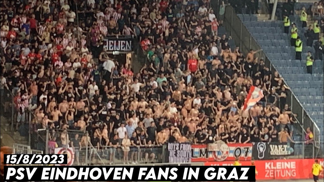 PSV EINDHOVEN FANS IN GRAZ || SK Sturm Graz vs PSV Eindhoven 15/8/2023 ...