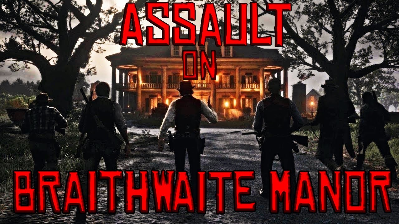 Assault on Braithwaite Manor | Shadows edit | RDR2 - YouTube