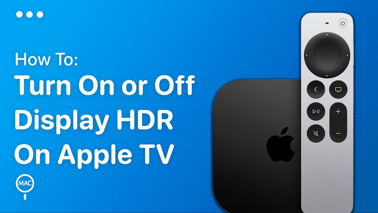 How To Turn On or Off HDR On Apple TV | Easy Guide - YouTube