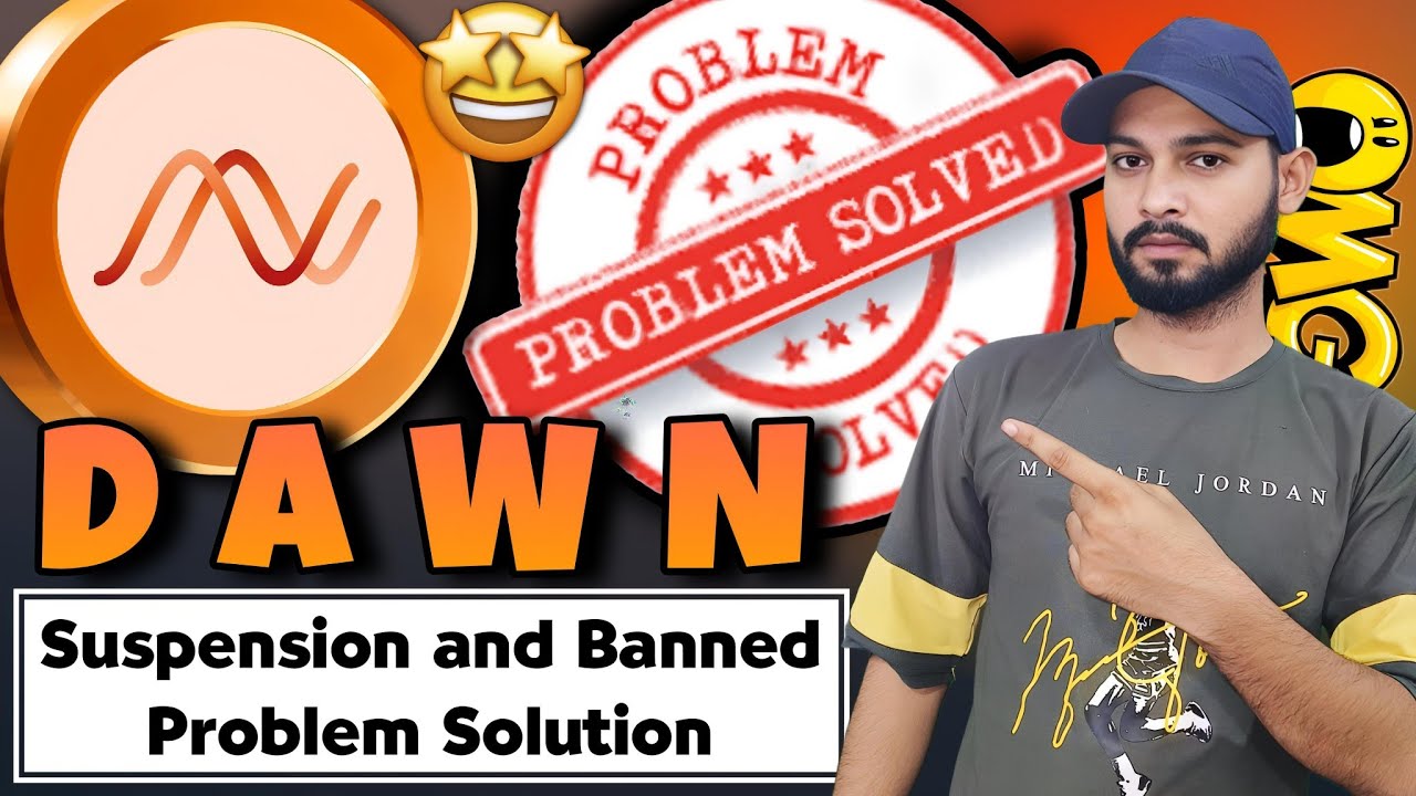 Dawn Network Suspension and Ban Problem Solution - YouTube
