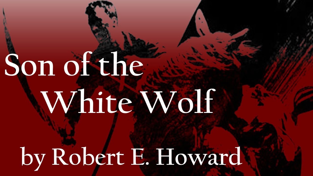 The Cybrarian Presents Son of the White Wolf (chapter 1 preview) # ...