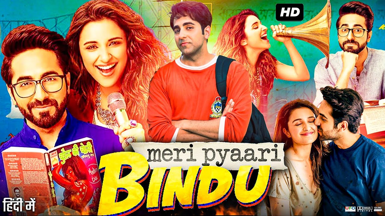 Meri Pyaari Bindu Full Movie | Ayushmann Khurrana | Parineeti Chopra ...