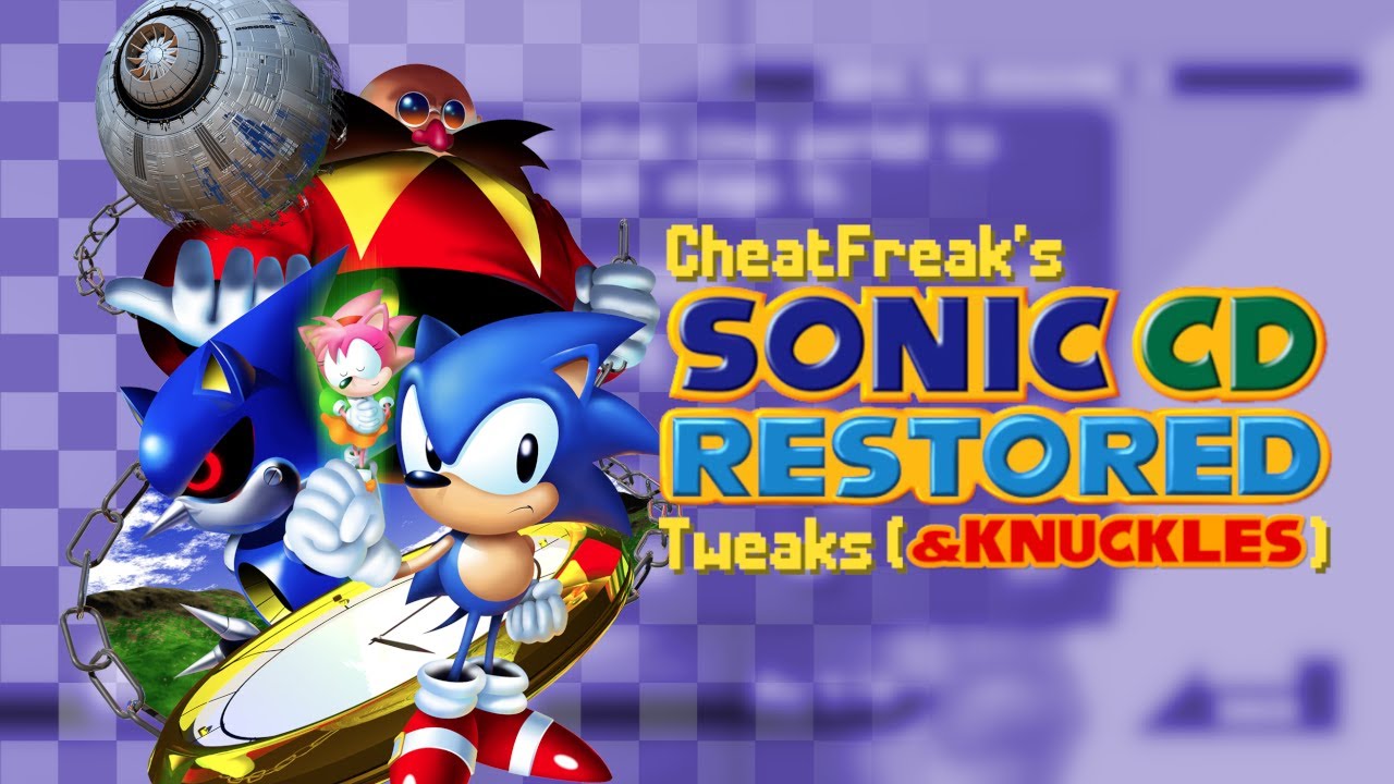 CheatFreak's Sonic CD Restored Tweaks (& Knuckles) [Merged into Miracle Edition] - YouTube