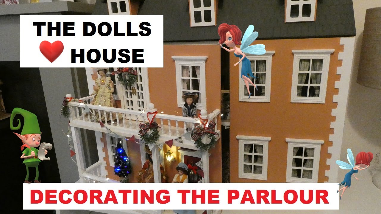 THE DOLLS HOUSE THE PARLOUR - YouTube