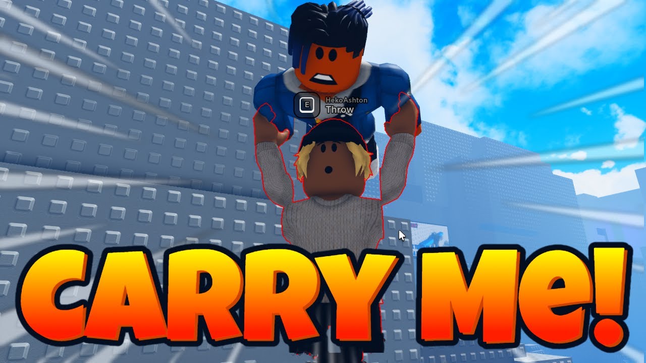 CARRY ME (Roblox) - YouTube