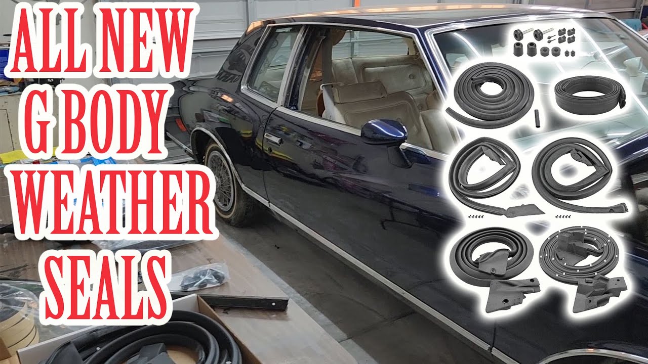 All New Weather Seals | G-Body | '78 Monte Carlo - YouTube