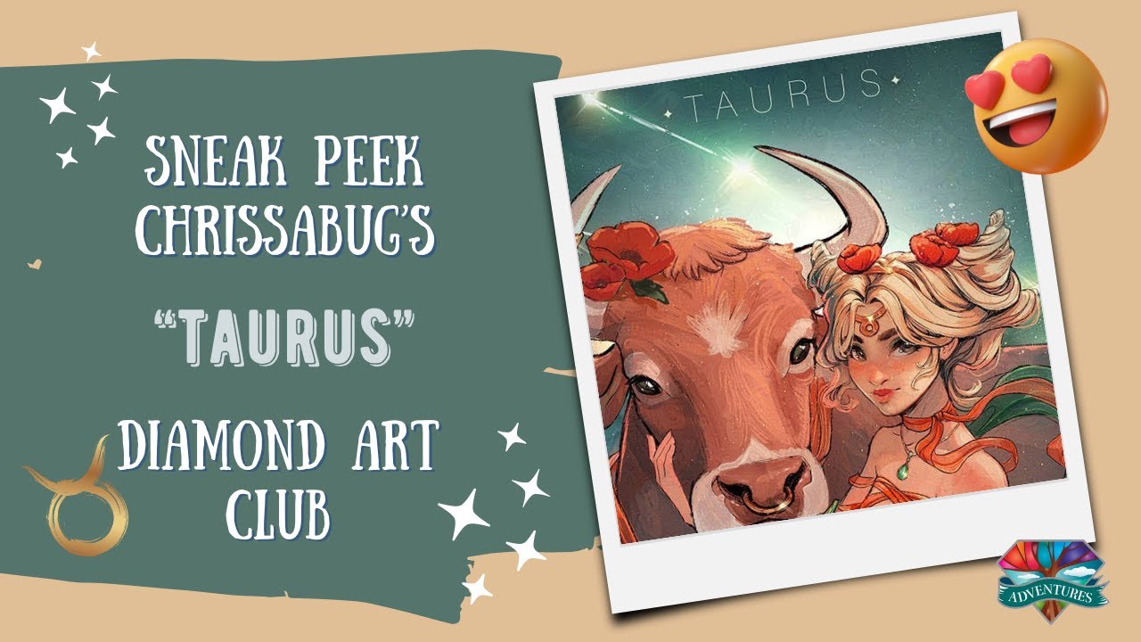 Sneak Peek Diamond Art Club - "Taurus" Chrissabug 💎 diamond painting 💎 ...