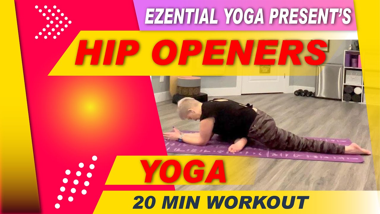Simple and Effective Hip Openers || Increase Flexibility || eZENtial ...