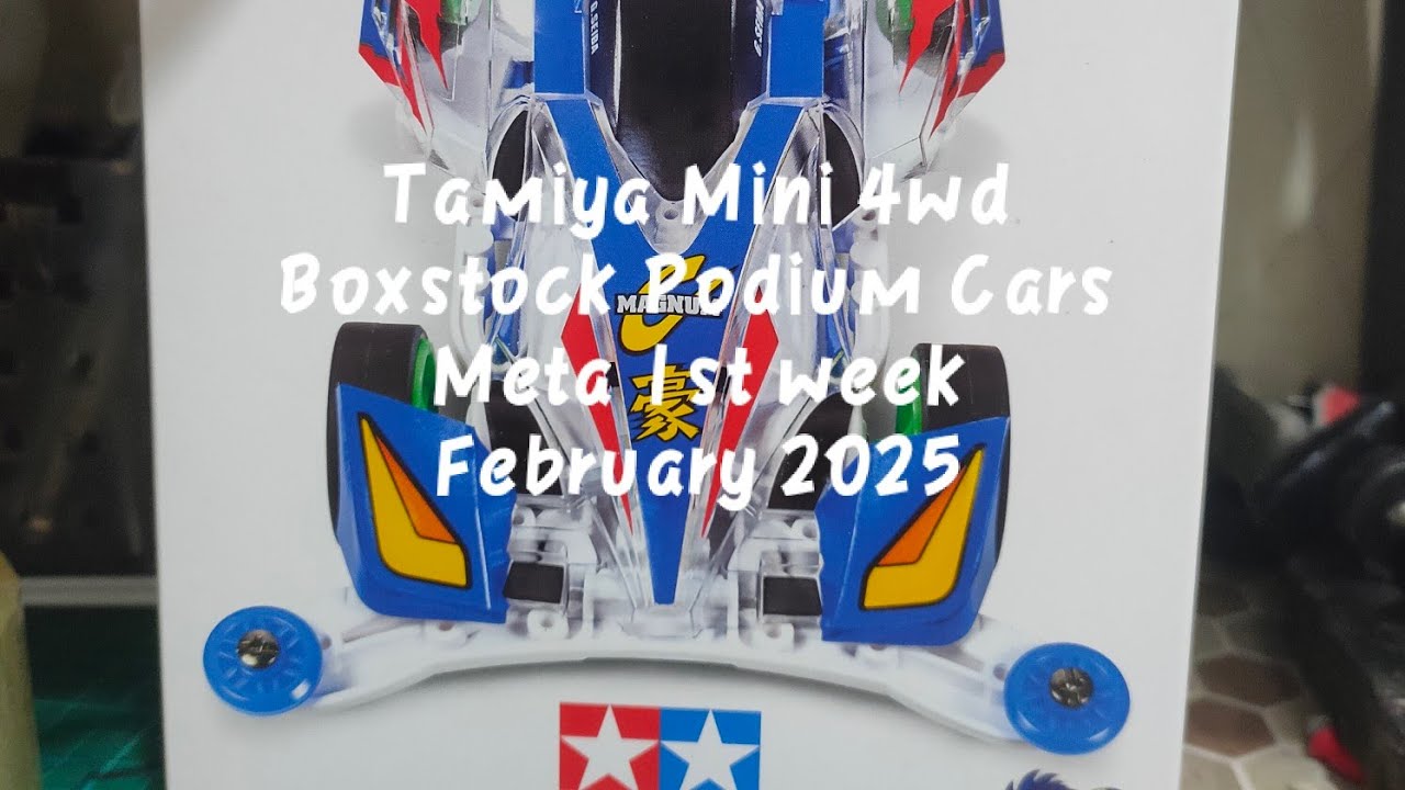 Tamiya Mini 4wd Boxstock Podium Cars Meta Start Week of February 2025 # ...